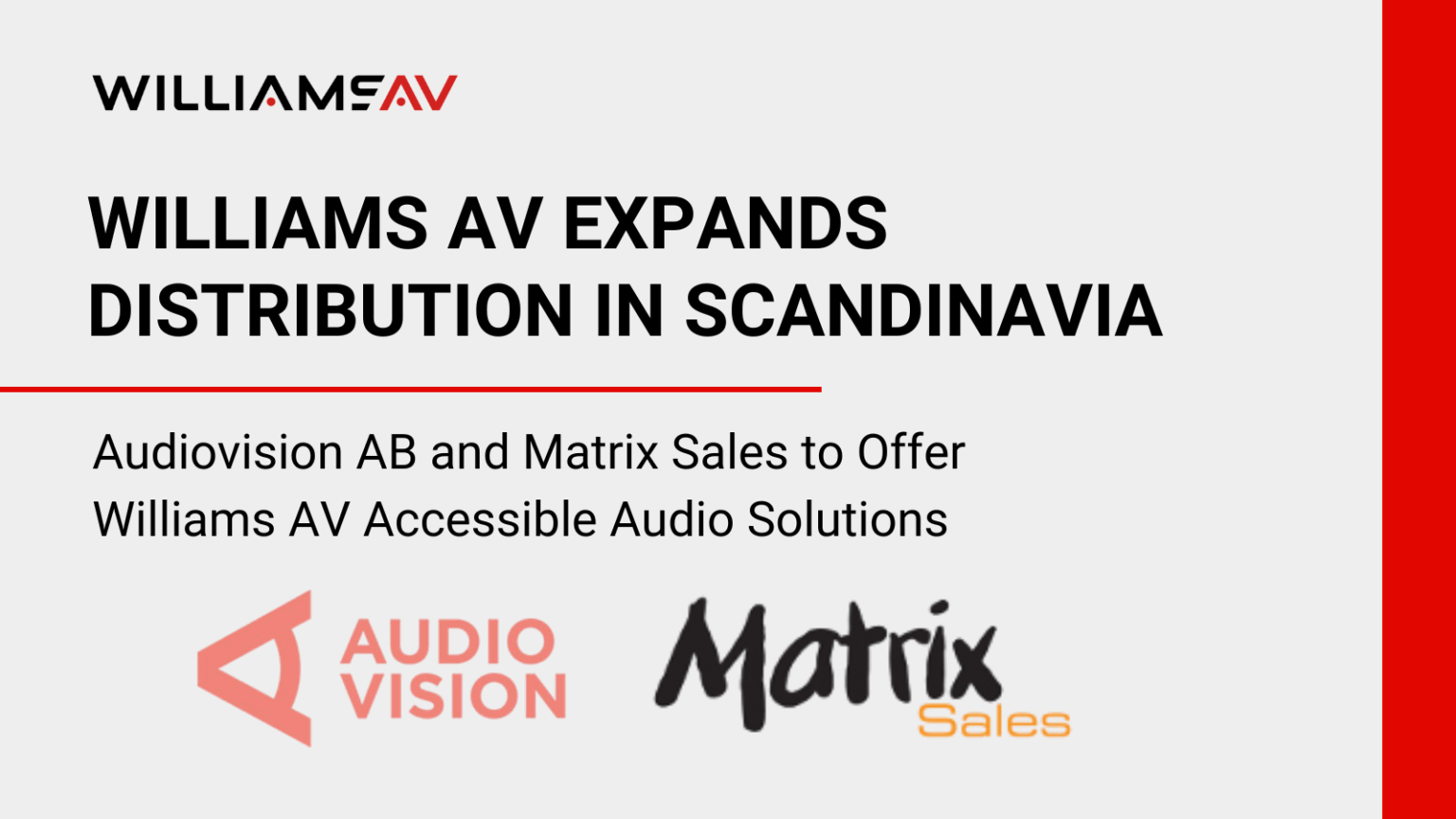 Williams AV Names Audiovision AB and Matrix Sales as Newest ...